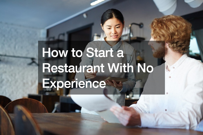 How to Start a Restaurant With No Experience - My Mom Recipe